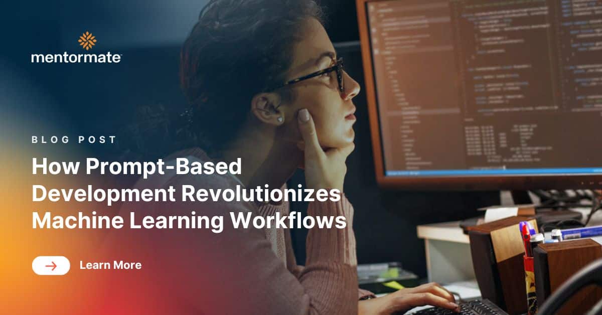 How Prompt-Based Development Revolutionizes Machine Learning Workflows - MentorMate